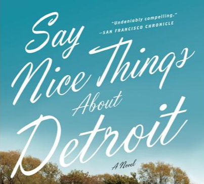 Say Nice Things About Detroit: Chapter I
